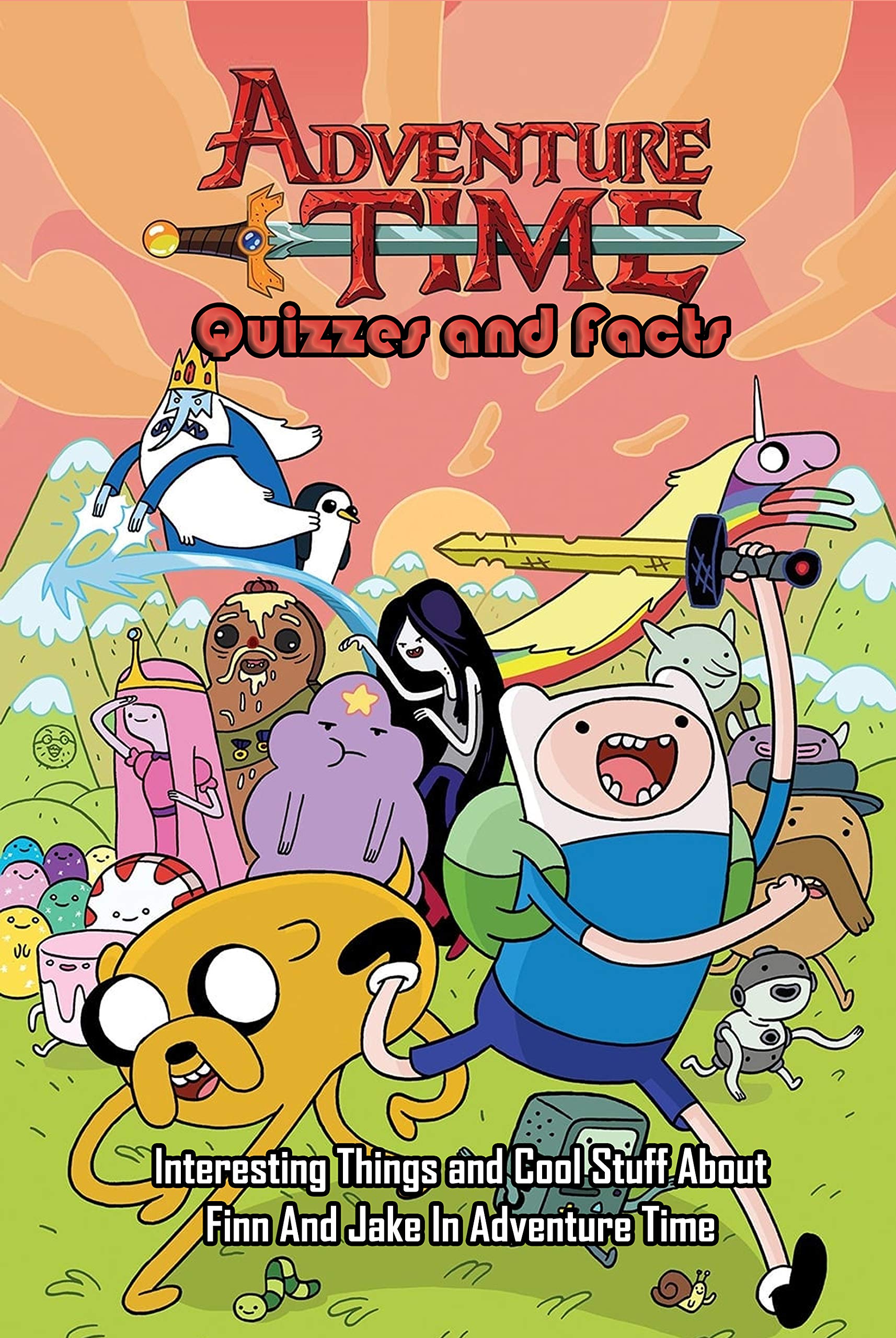 Adventure Time Quizzes and Facts: Interesting Things and Cool Stuff ...
