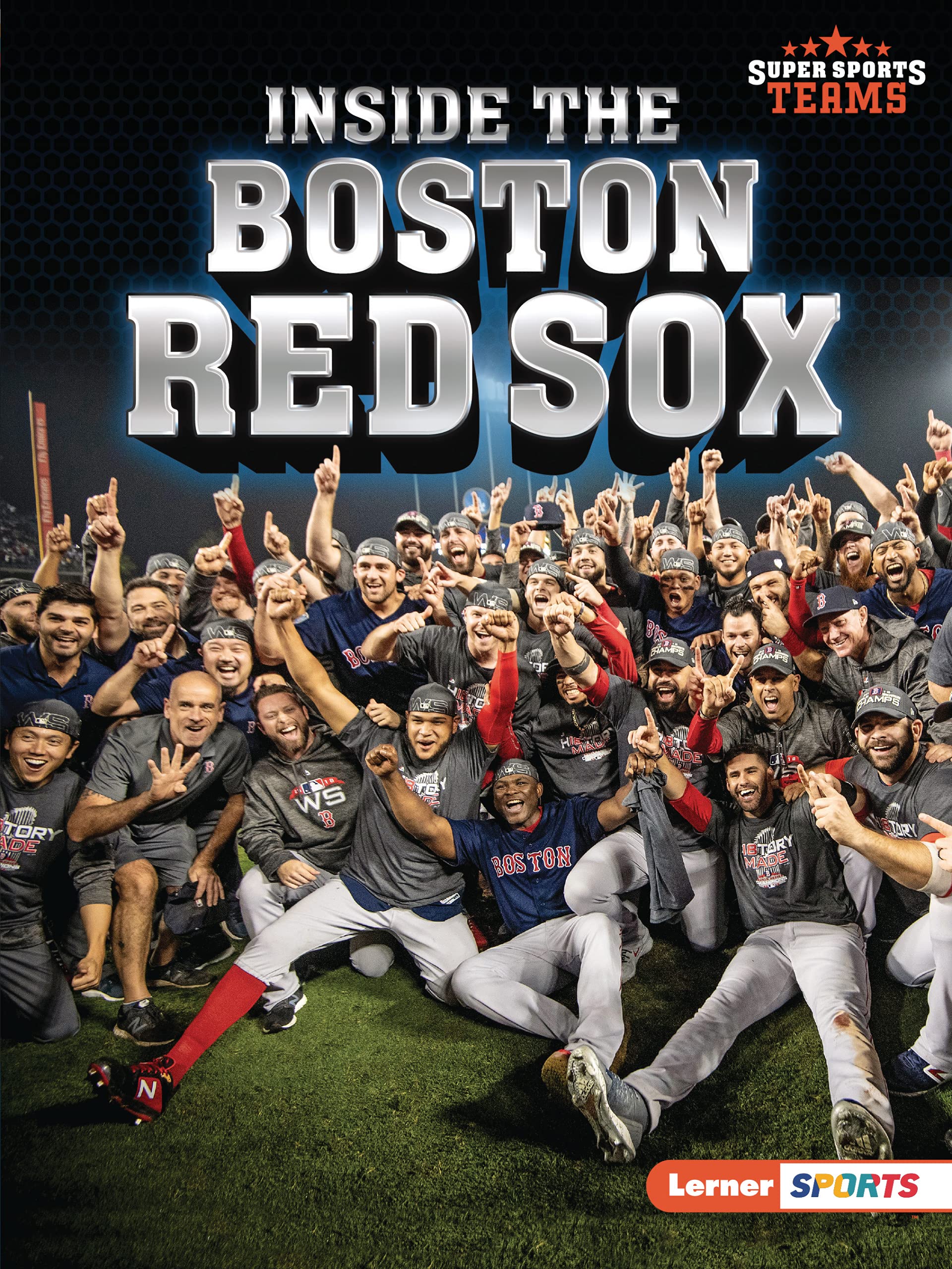 Inside the Boston Red Sox (Super Sports Teams by Jon M. Fishman | Goodreads