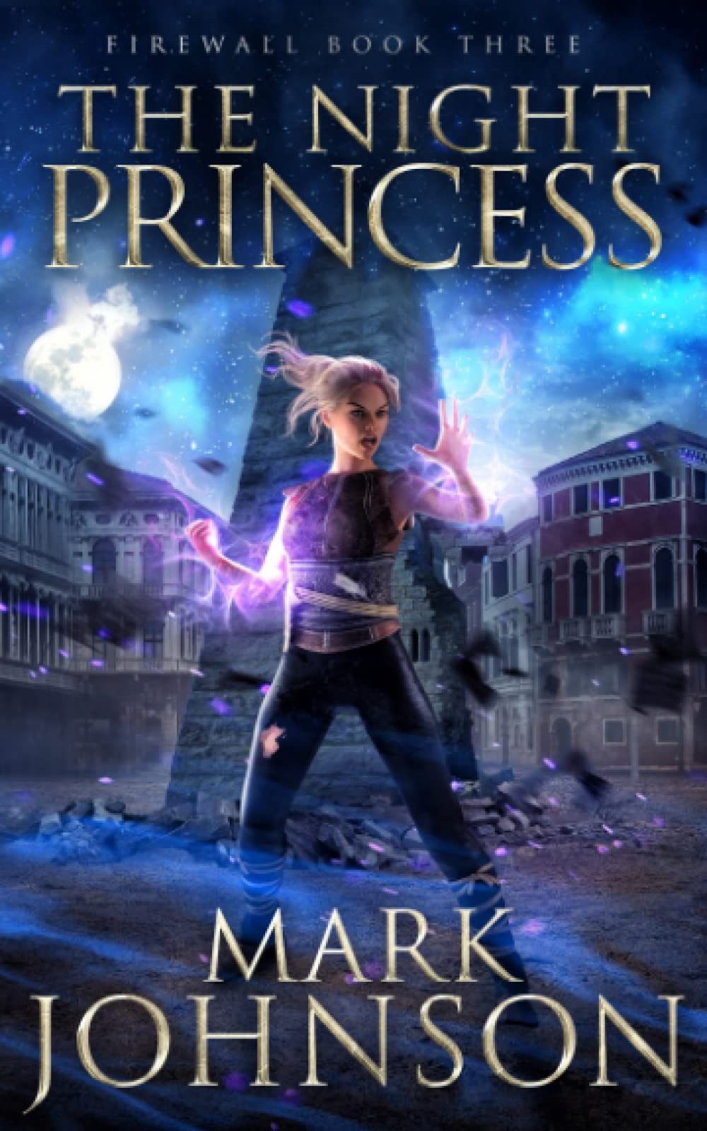 The Night Princess (FireWall) by Mark Johnson | Goodreads