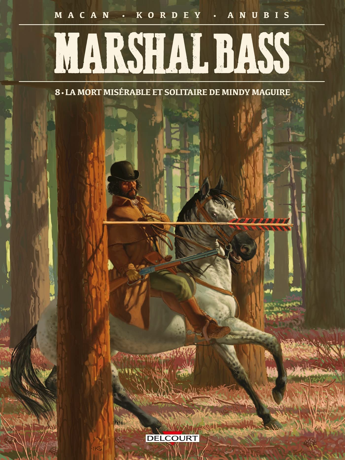 Marshal Bass, Tome 8: La Mort misérable et solitaire de Mindy Maguire ...