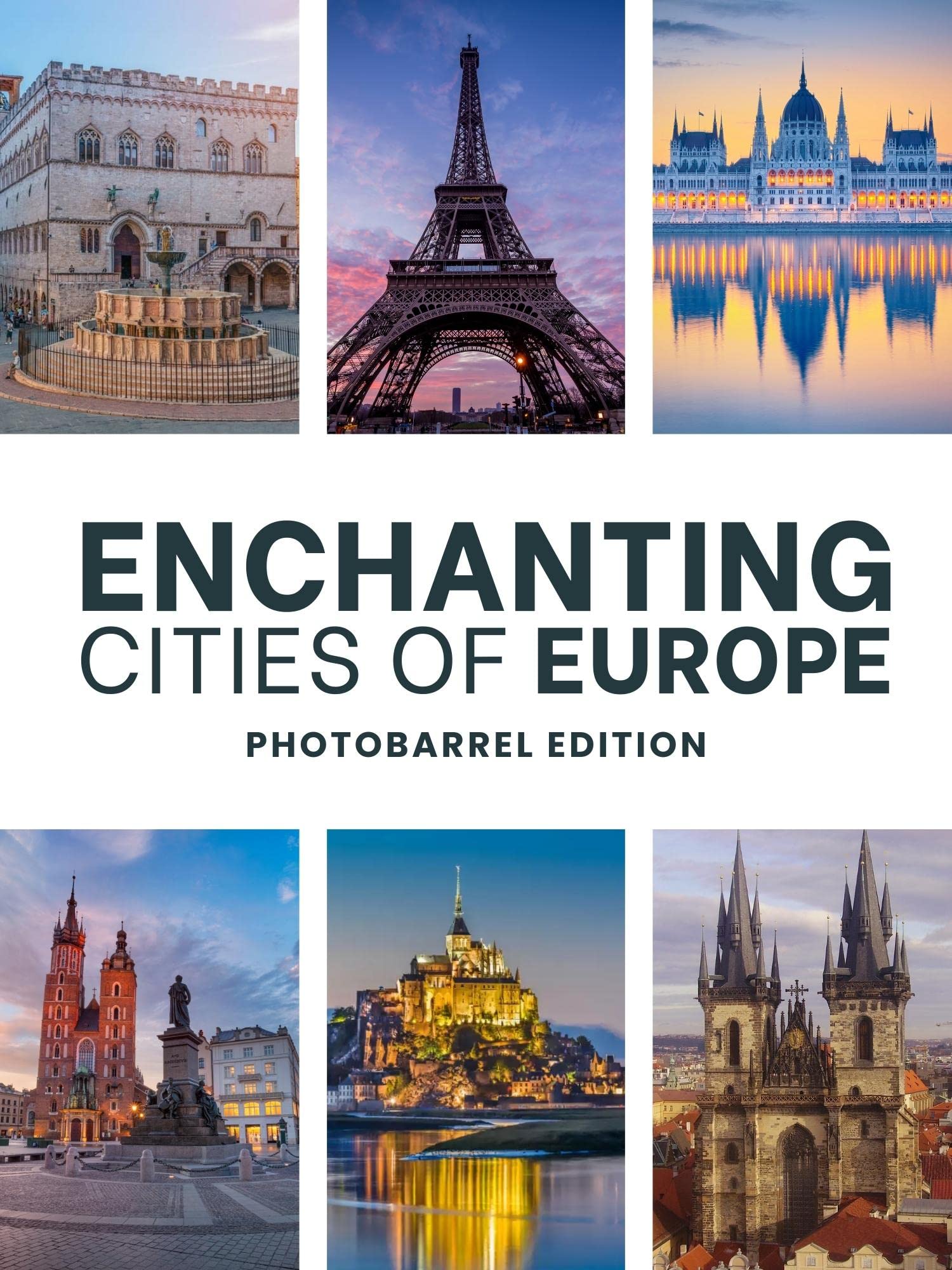 100 Enchanting Cities of Europe | Strolling the City with Exotic Towns ...