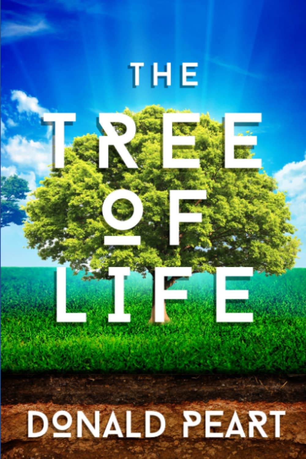 The Tree of Life by Dr. Donald A. Peart | Goodreads