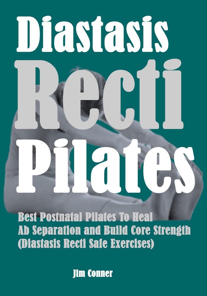 Diastasis Recti Pilates: Best Postnatal Pilates To Heal Ab Separation ...