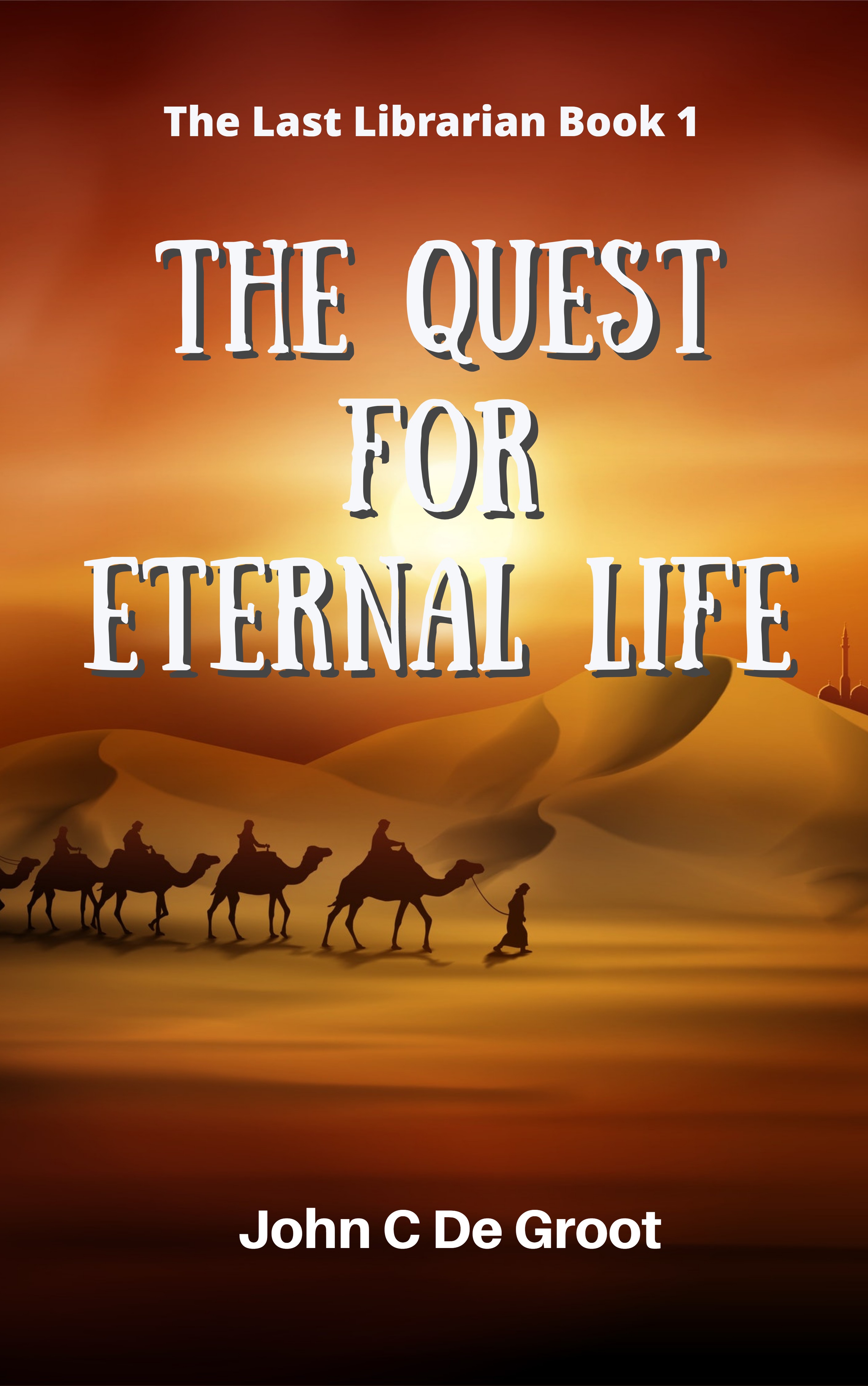 The Quest for Eternal Life by John C. De Groot | Goodreads