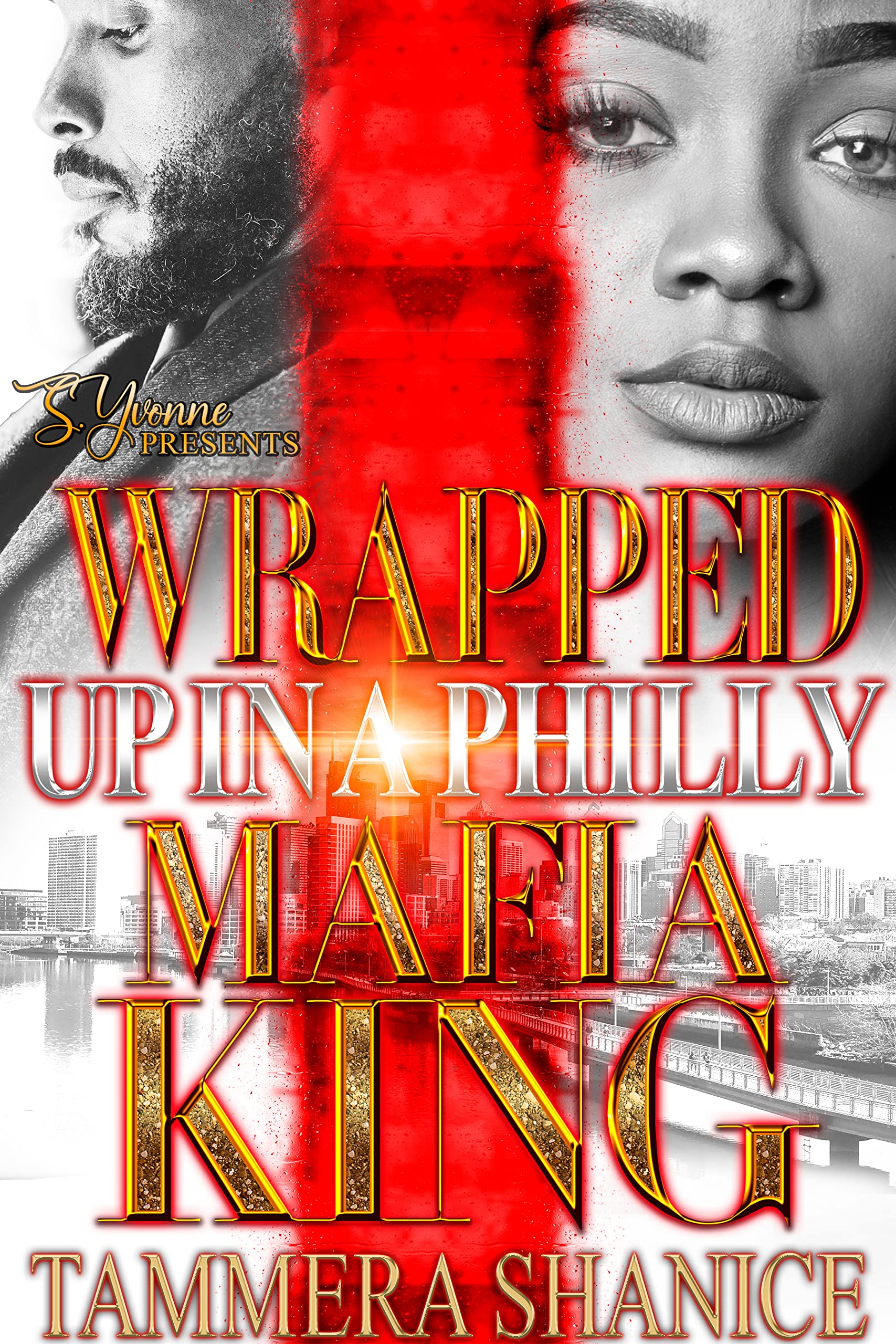 Wrapped Up In A Philly Mafia King by Tammera Shanice | Goodreads