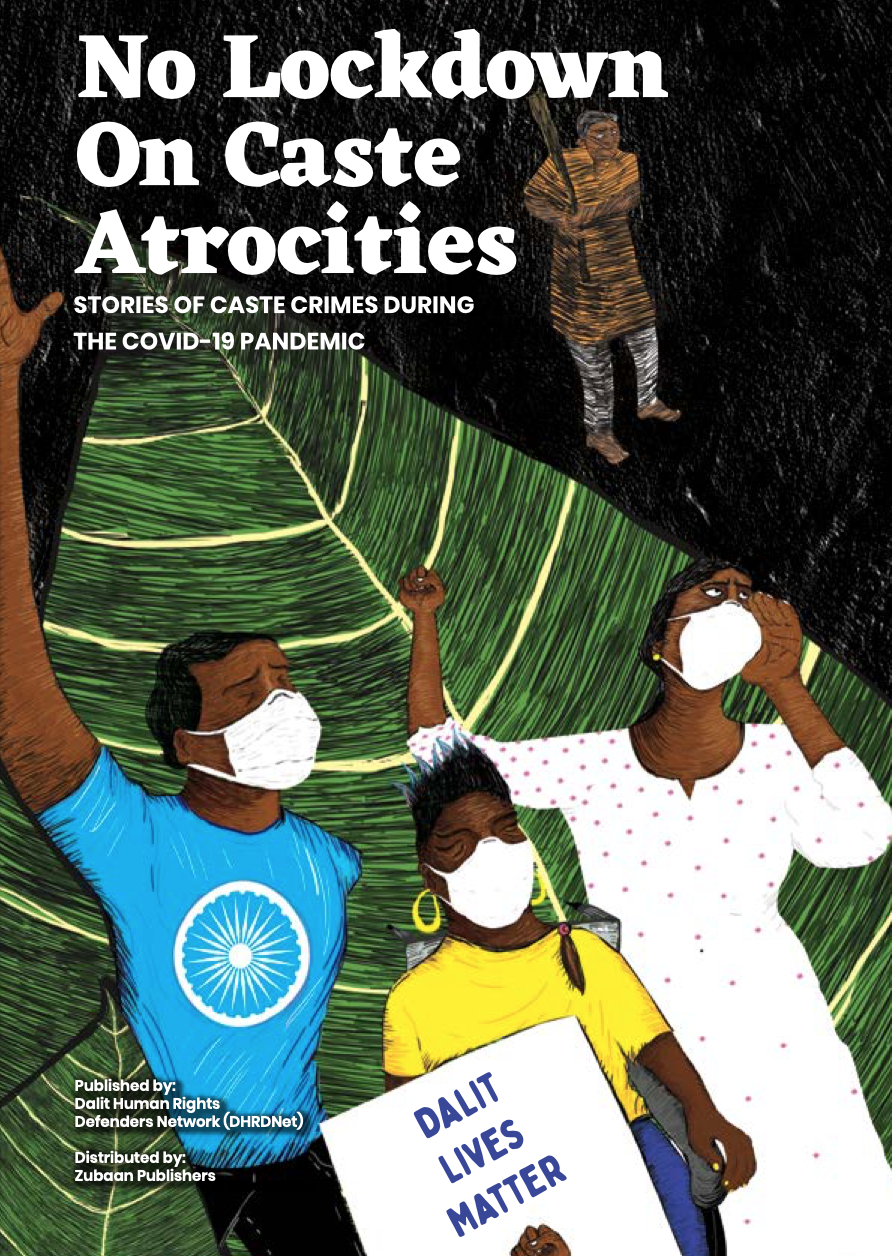 No Lockdown on Caste Atrocities: Stories of Caste Crimes during the ...
