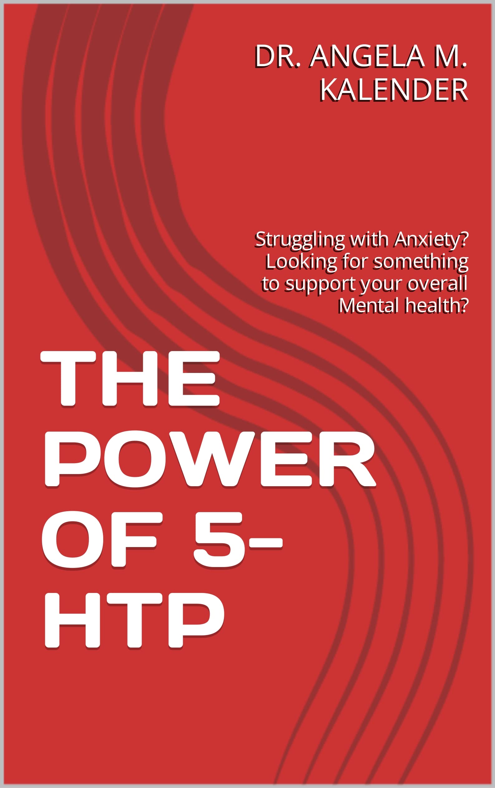 THE POWER OF 5 HTP Struggling With Anxiety Looking For Something To the-power-of-5-htp-struggling-with-anxiety-looking-for-something-to