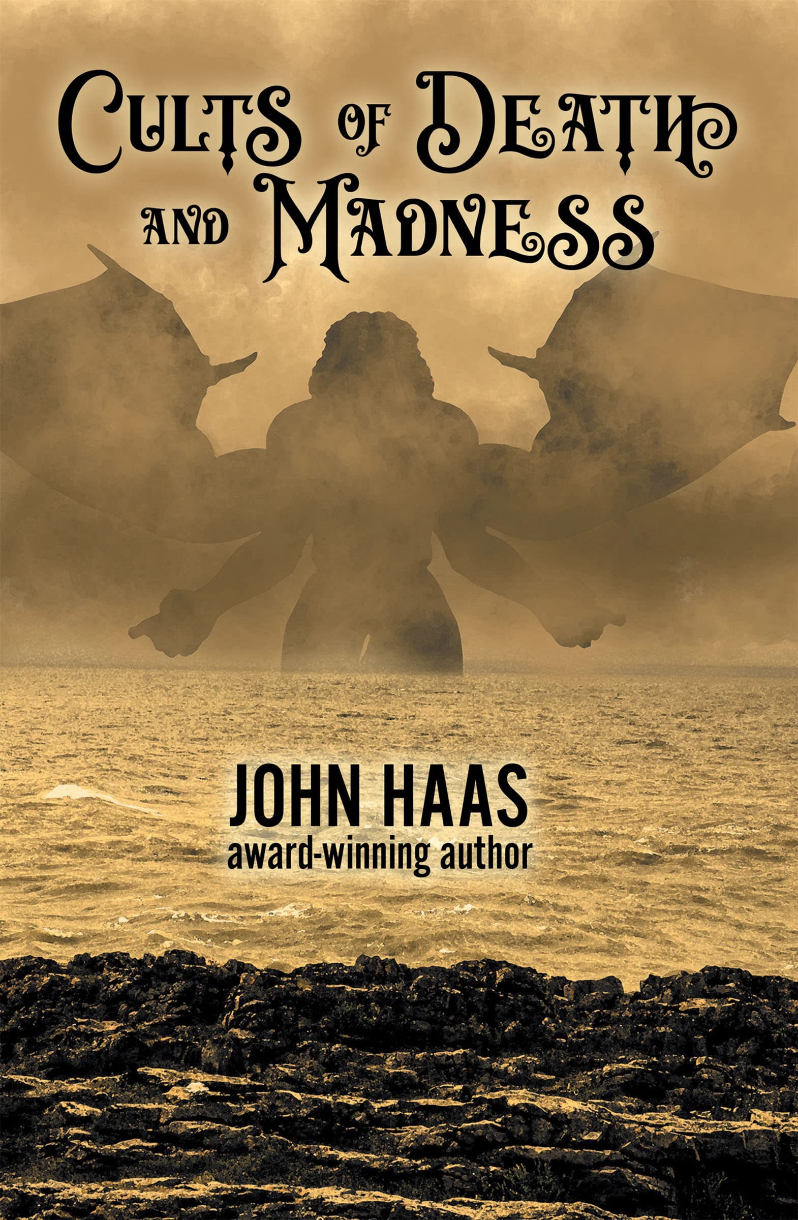 Cults of Death and Madness by John Haas | Goodreads