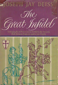 The Great Infidel: A Biographical Novel by Joseph Jay Deiss | Goodreads