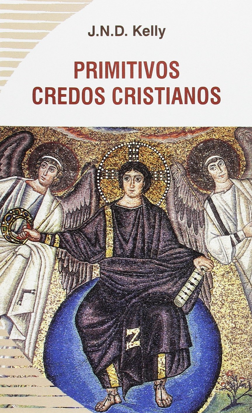 PRIMITIVOS CREDOS CRISTIANOS (2¦ ED.) by J.N.D. Kelly | Goodreads