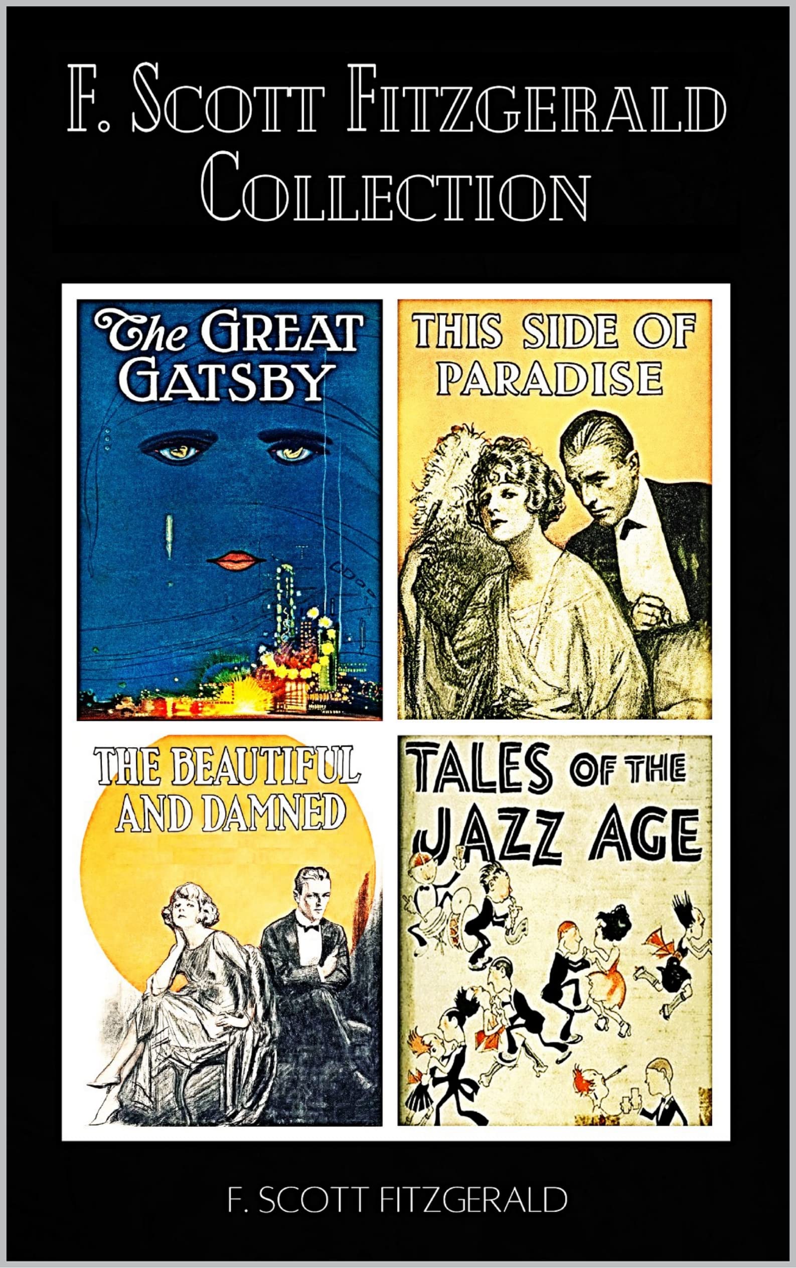 F. Scott Fitzgerald Collection: The Great Gatsby, This Side of Paradise ...