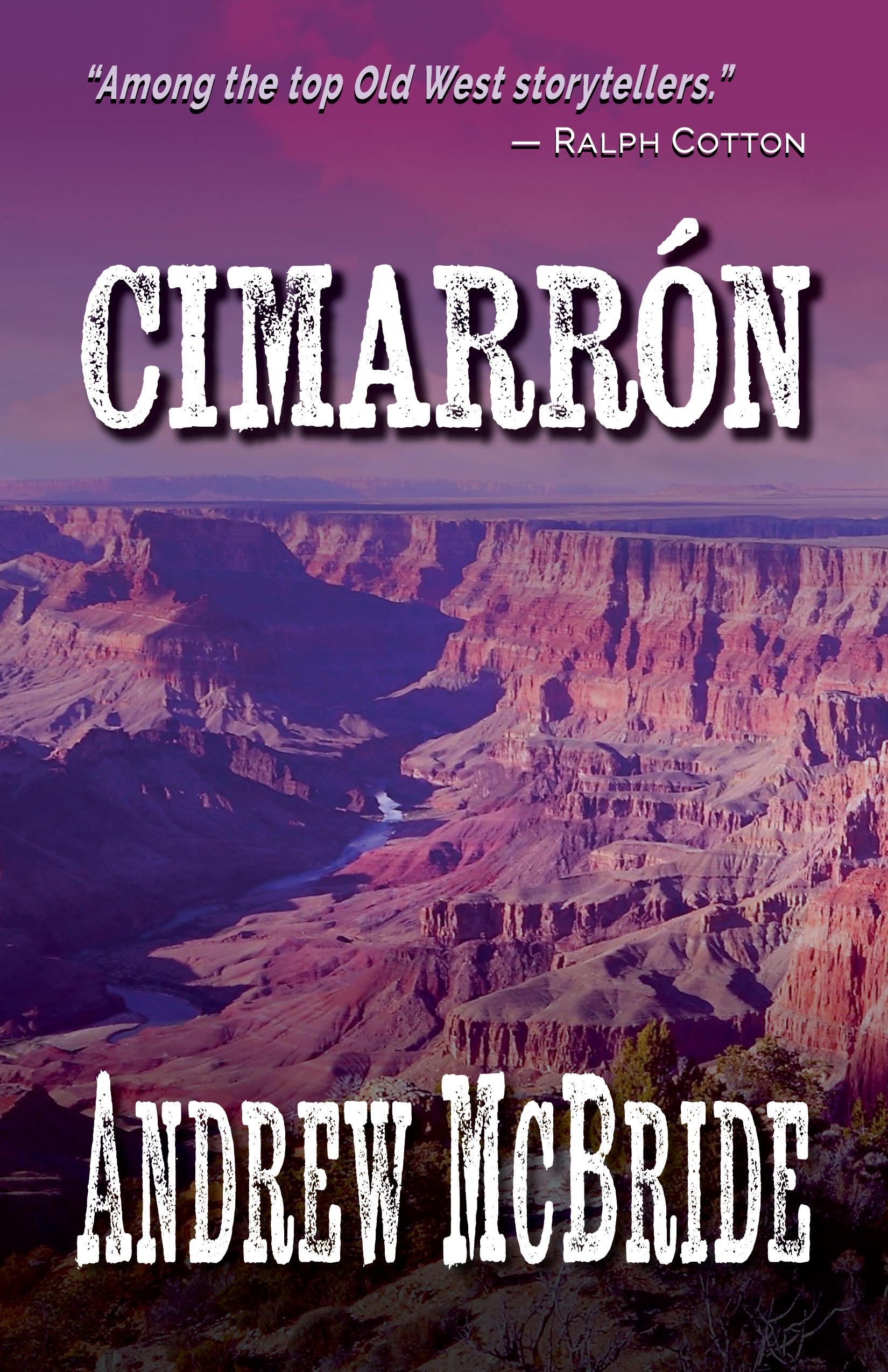 Cimarrón by Andrew McBride | Goodreads