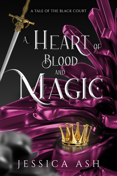 A Heart of Blood and Magic by Jessica Ash | Goodreads