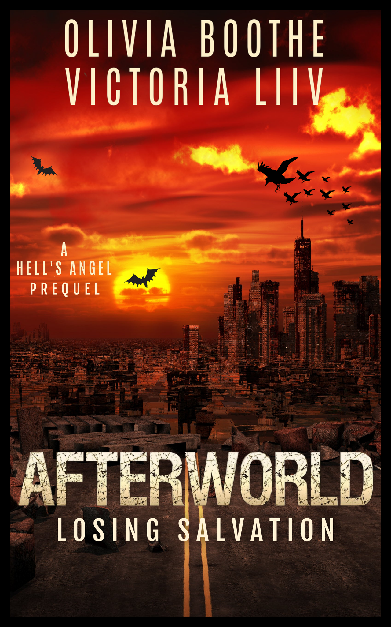 Afterworld: Losing Salvation (Hell's Angel, #0) by Olivia Boothe ...