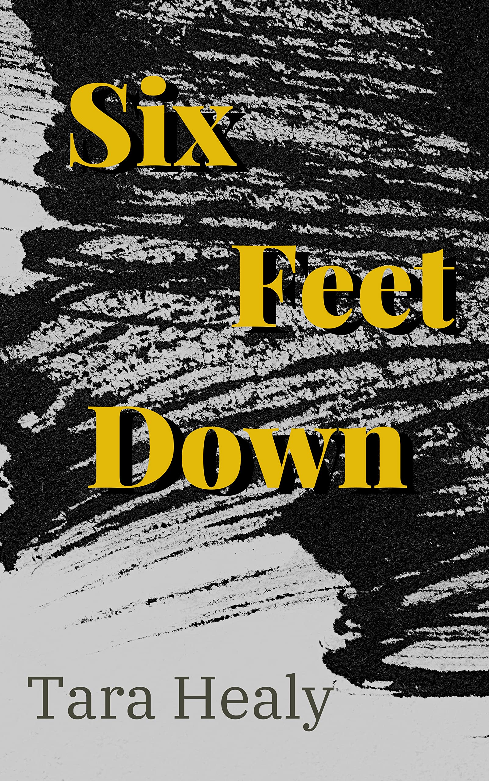 Six Feet Down by Tara Healy | Goodreads