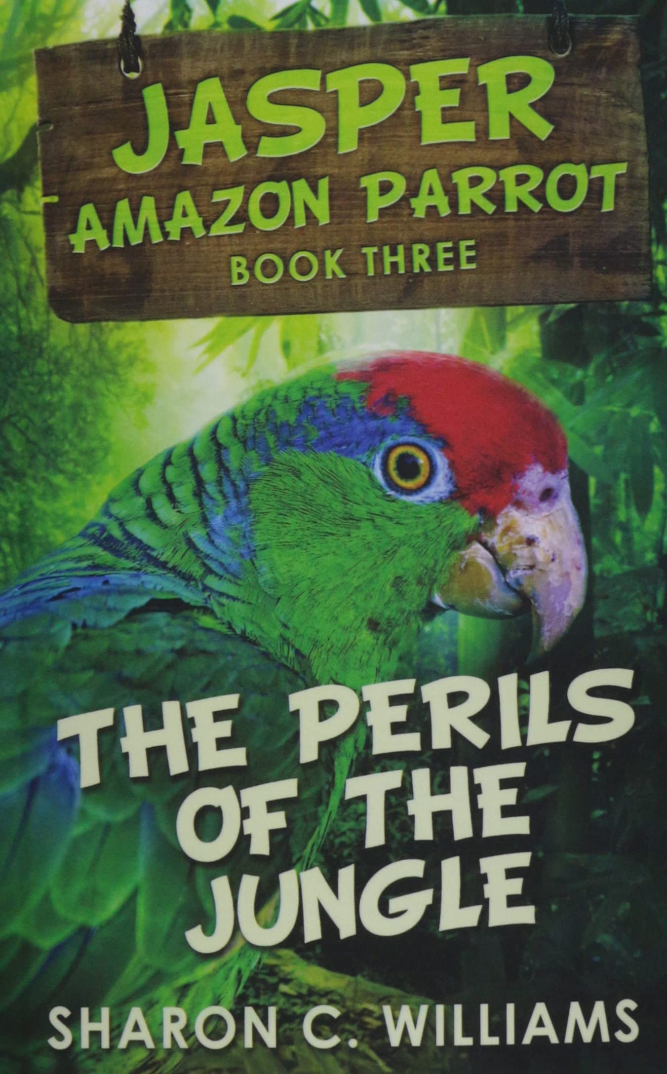 The Perils Of The Jungle by Sharon C Williams | Goodreads