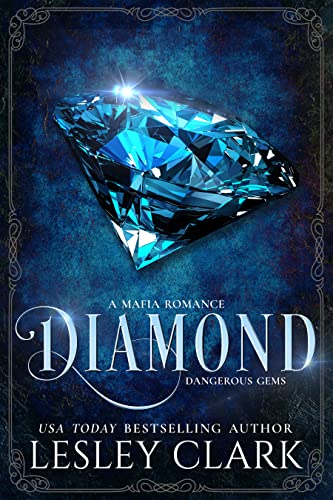 Diamond (Dangerous Gems #2) by Lesley Clark | Goodreads