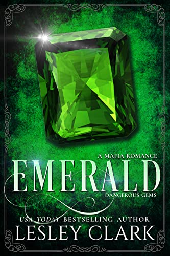 Emerald (Dangerous Gems #4) by Lesley Clark | Goodreads