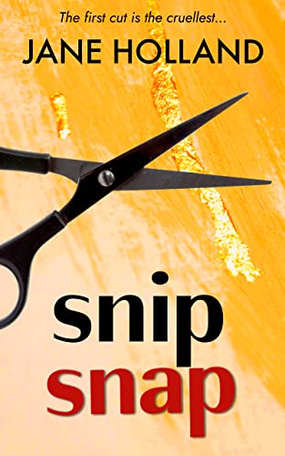 Snip Snap by Jane Holland | Goodreads