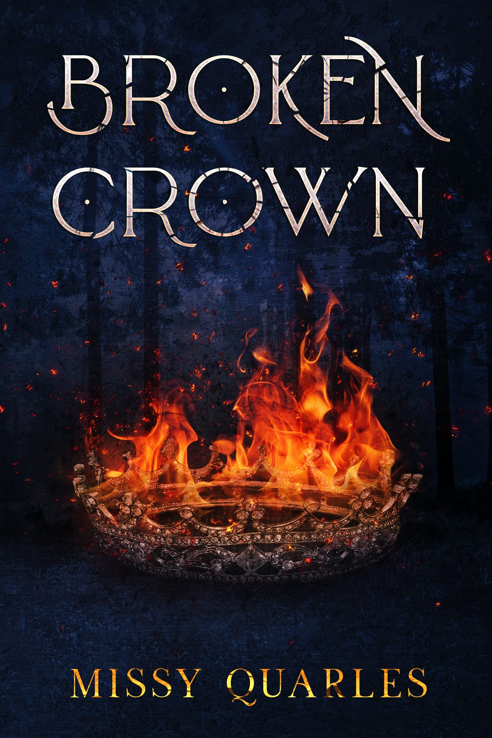 Broken Crown by Missy Quarles | Goodreads