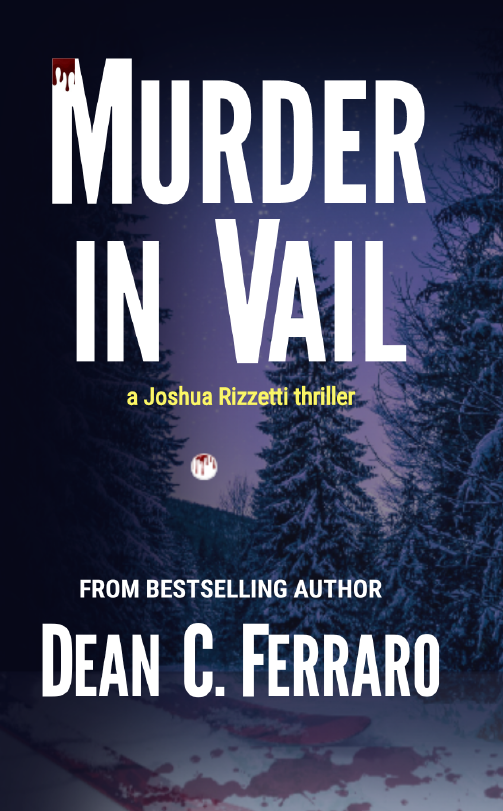 Murder in Vail by Dean C. Ferraro | Goodreads