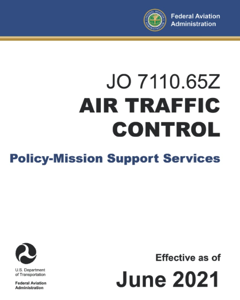 JO 7110.65Z Air Traffic Control: by U.S. Department of Transportation ...