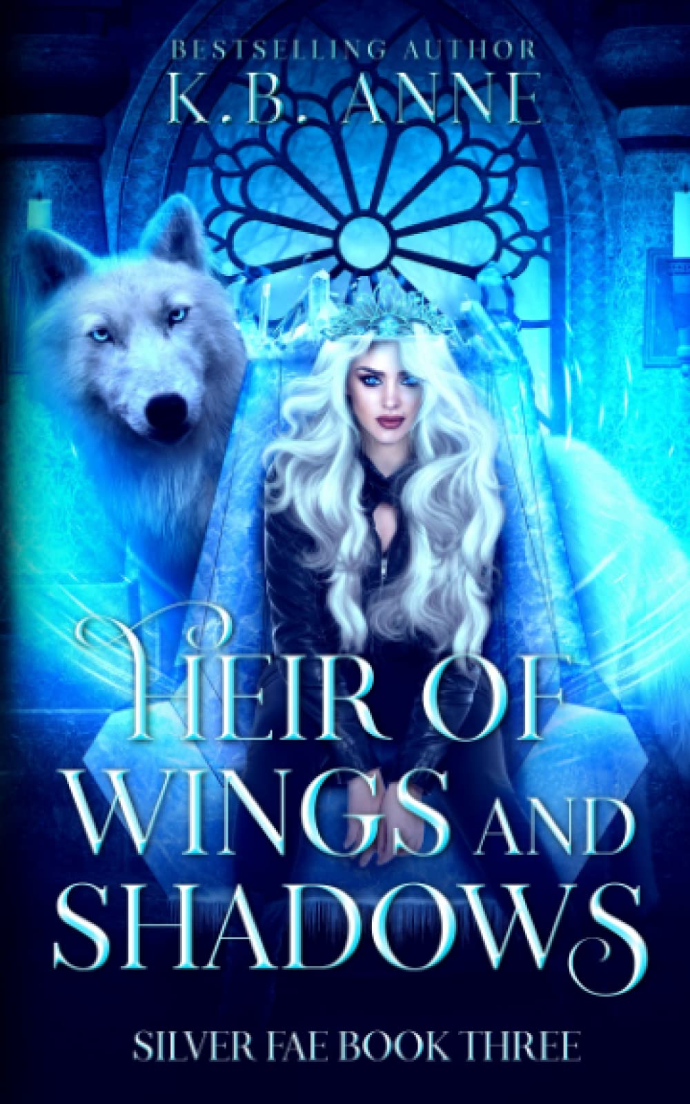 Heir of Wings and Shadows (Silver Fae) by K.B. Anne | Goodreads