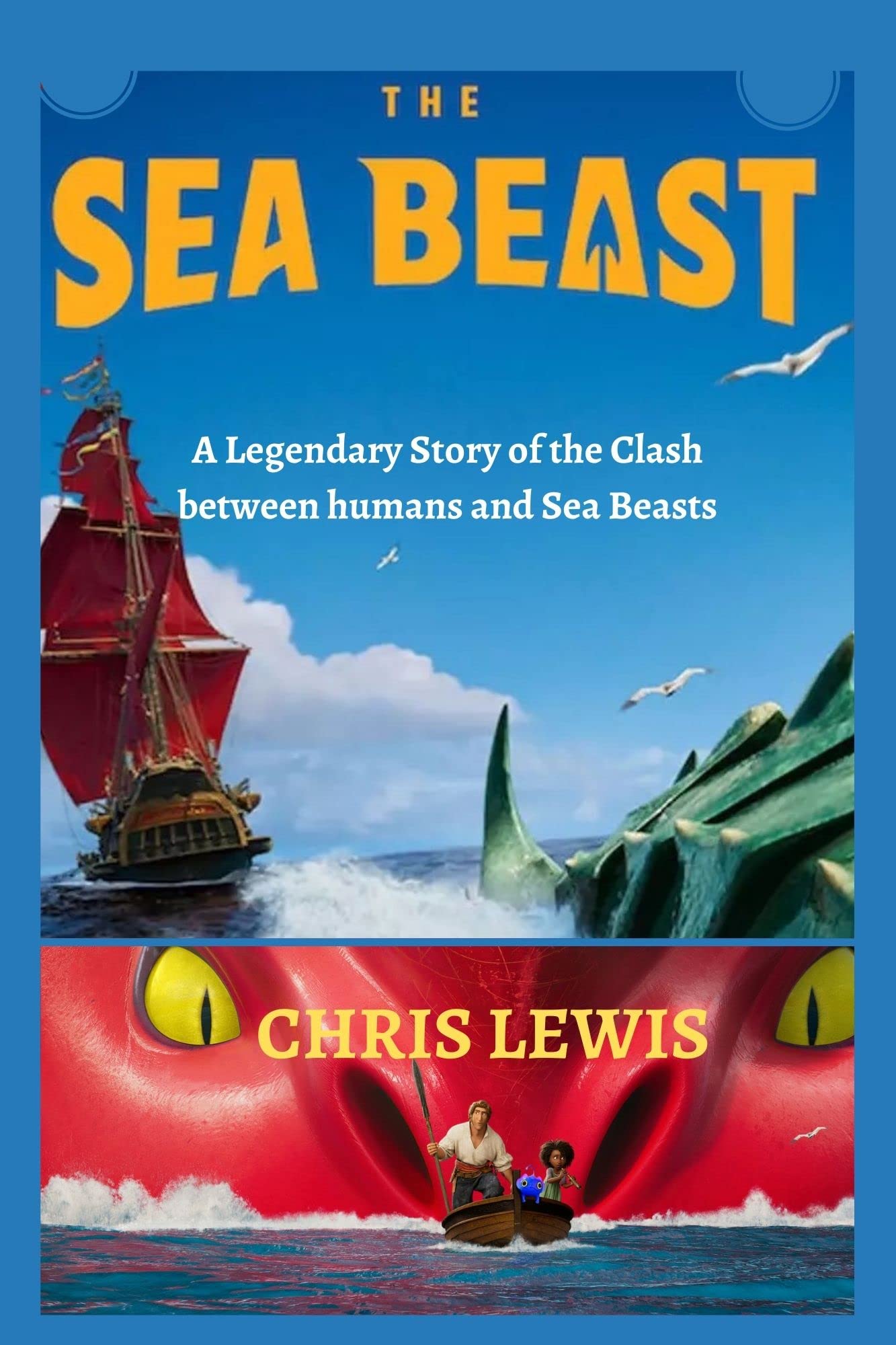 THE SEA BEAST: A legendary Story of the Clash between humans and Beasts ...