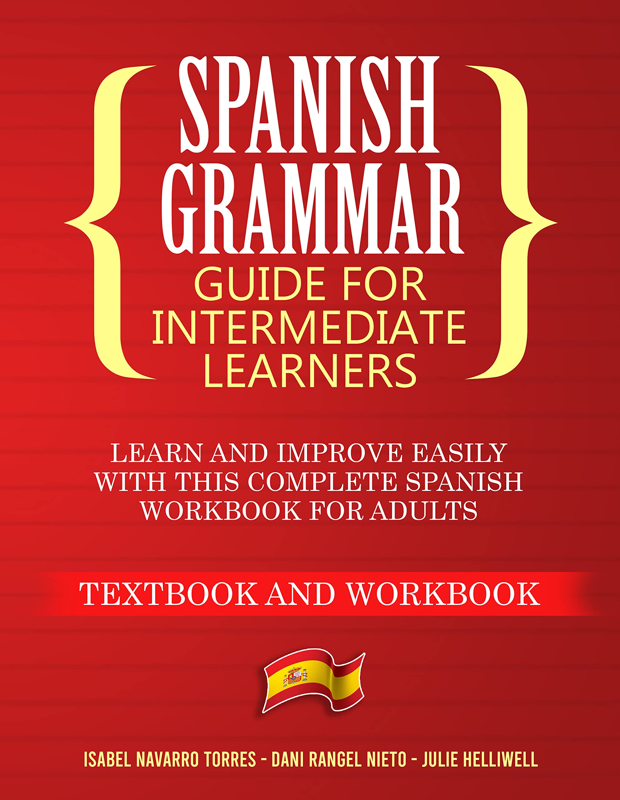 Spanish Grammar for Intermediate Learners: Learn and Improve Easily ...