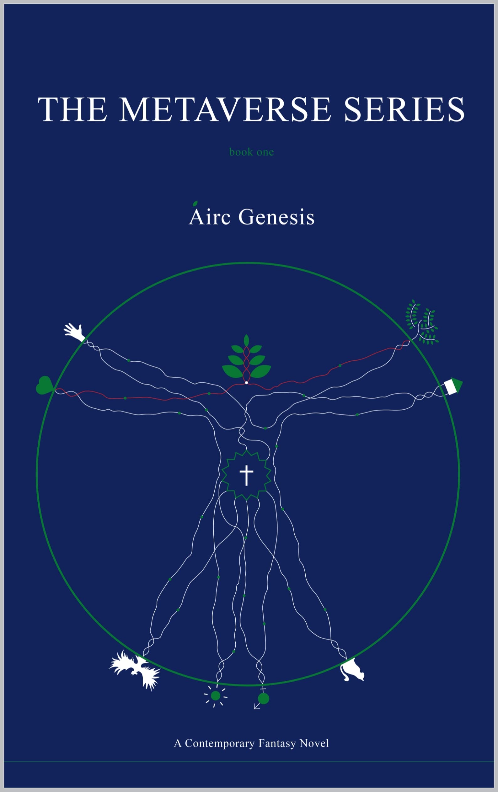 ÁIRC GENESIS (THE METAVERSE SERIES Book 1) by Pierre Saunal | Goodreads