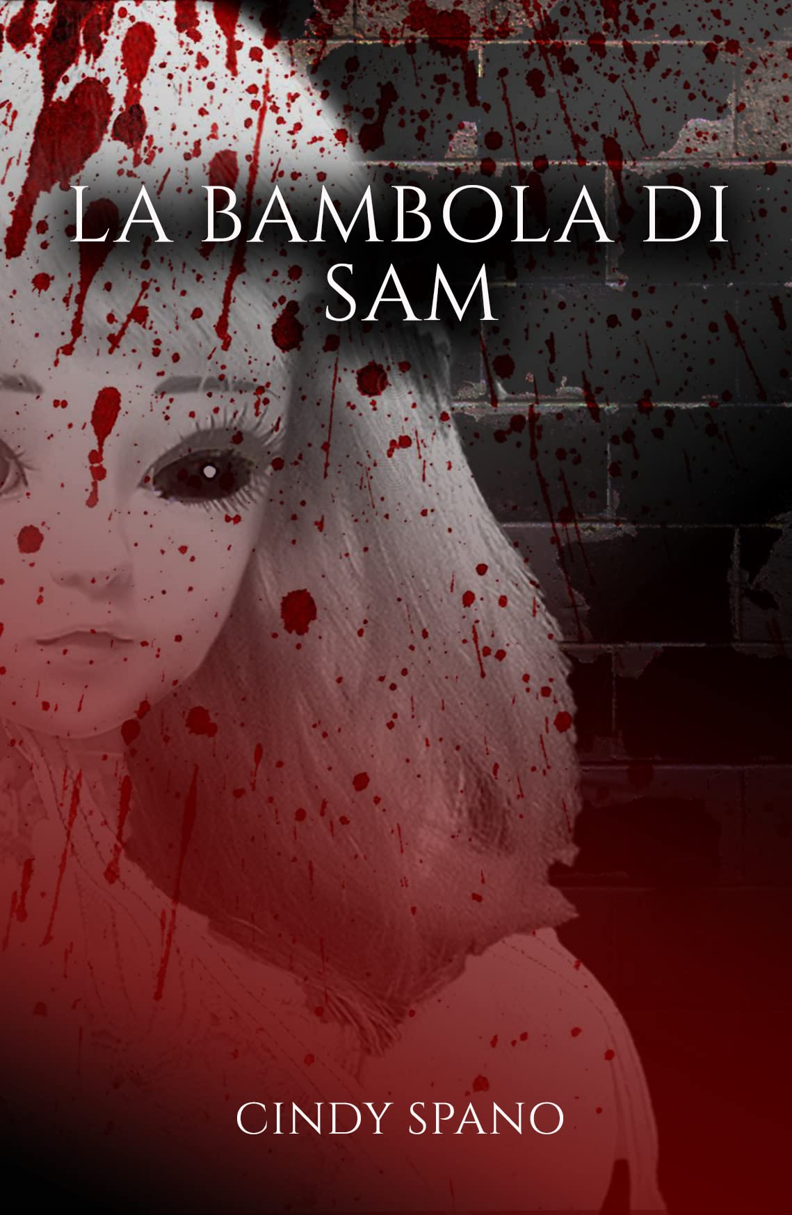 La Bambola di Sam (Italian Edition) by Cindy Spano | Goodreads