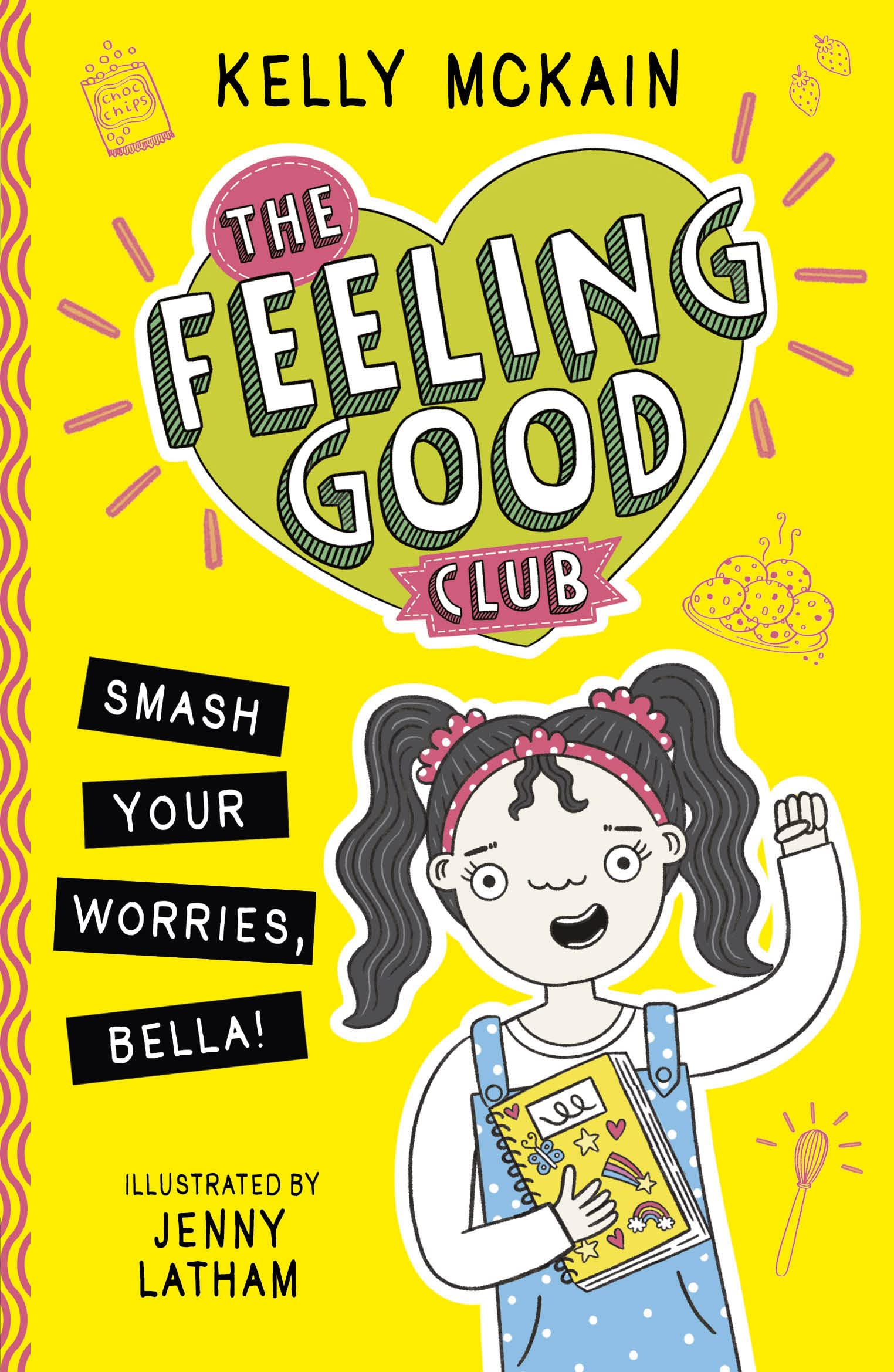 Smash Your Worries, Bella! by Kelly McKain | Goodreads