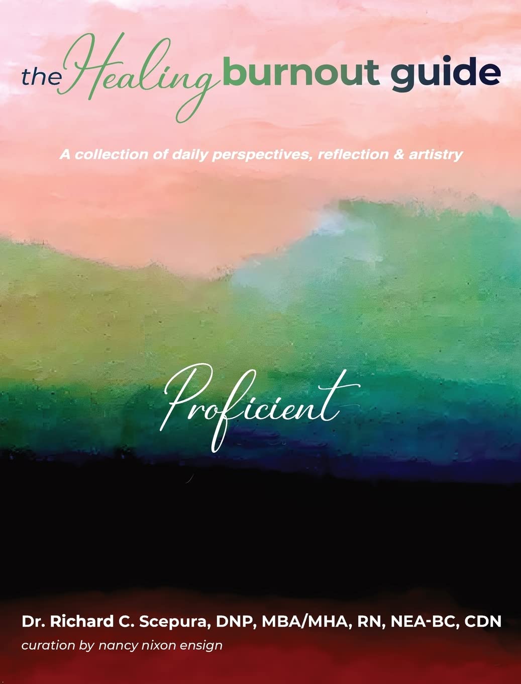 The Healing Burnout Guide A Collection Of Daily Perspectives