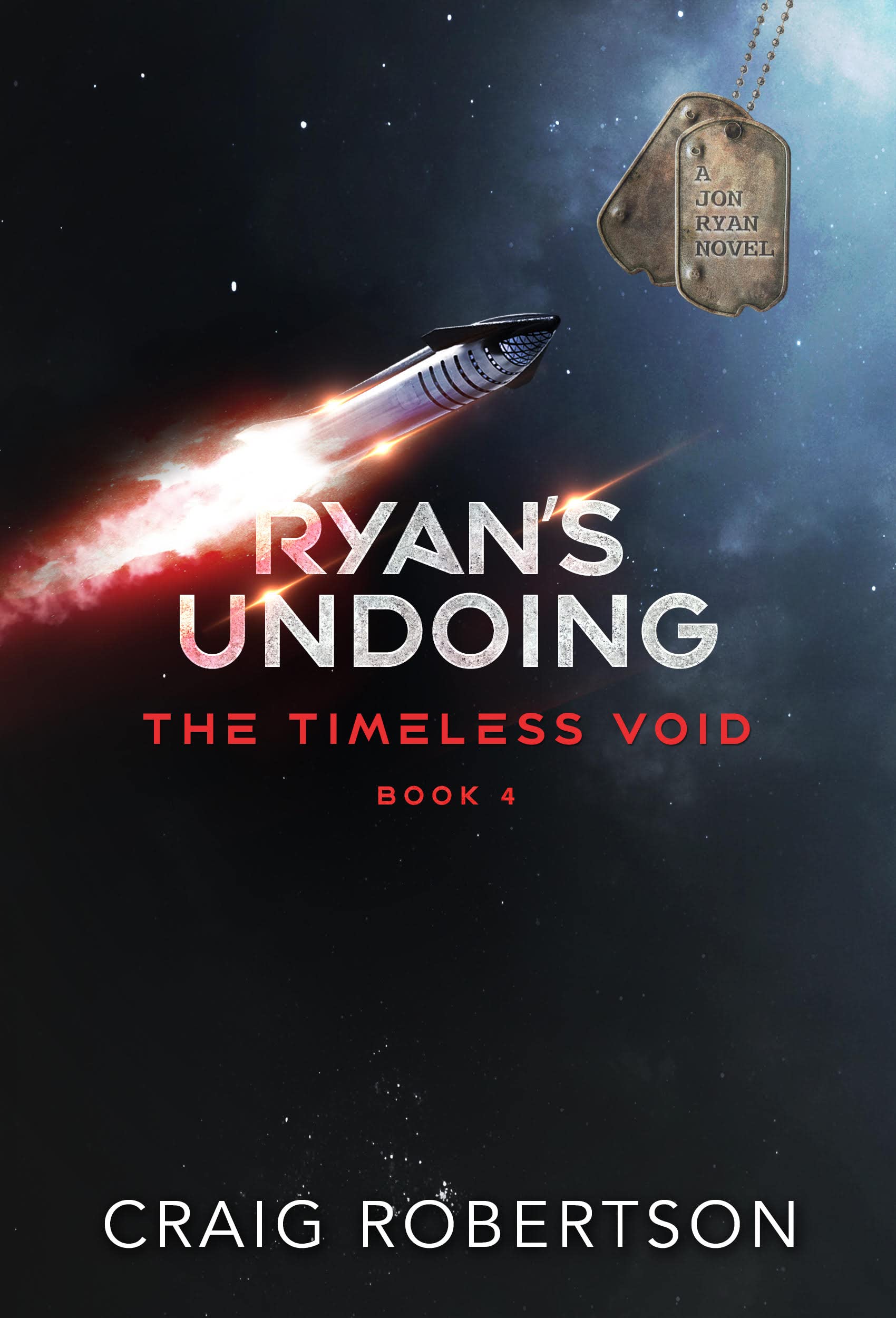 Ryan's Undoing (The Timeless Void Book 4) by Craig Robertson | Goodreads