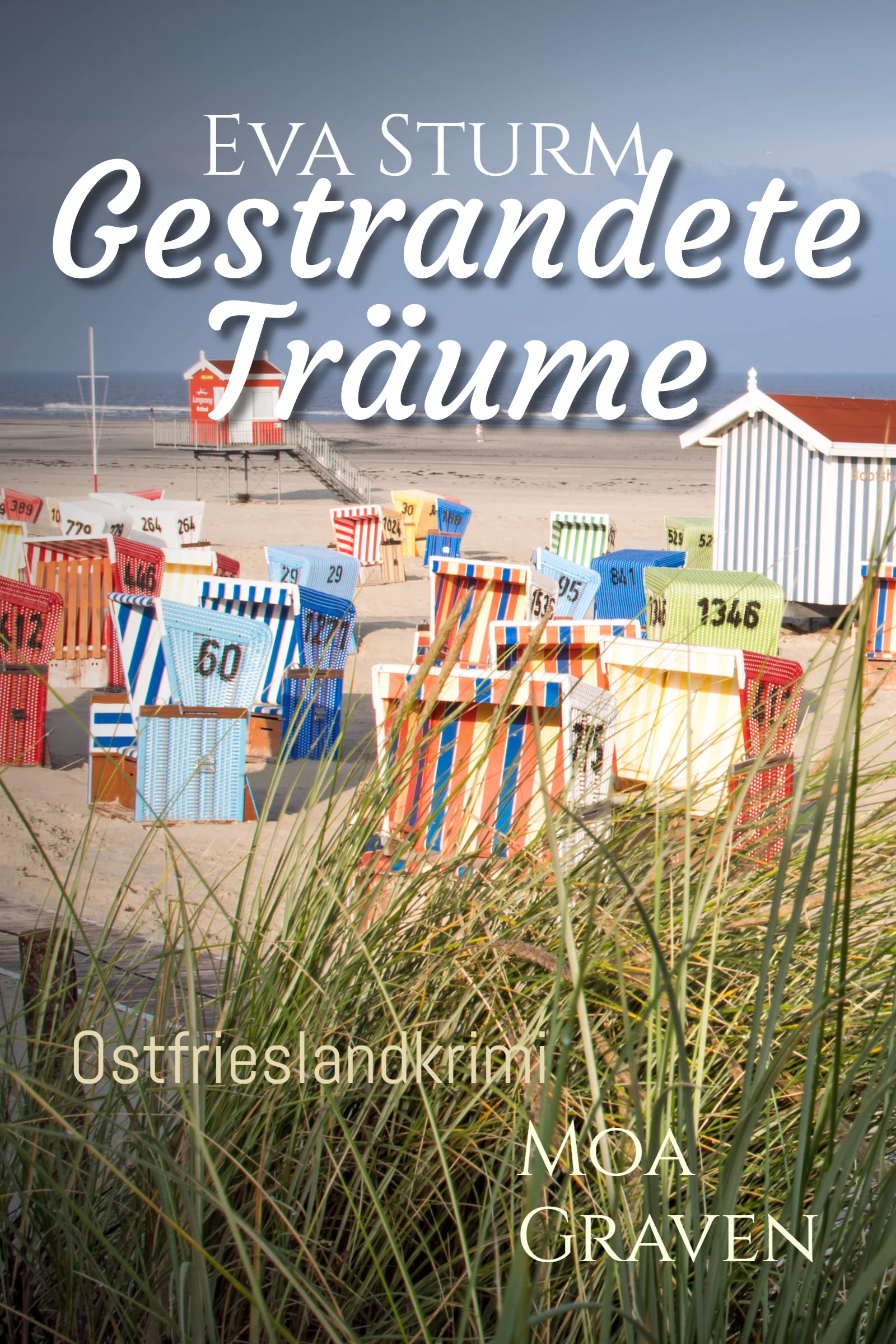 EVA STURM Gestrandete Träume: Ostfrieslandkrimi (Eva Sturm ermittelt 23 ...