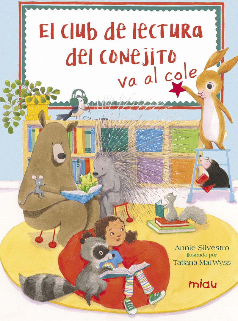 El club de lectura del conejito va al cole by Annie Silvestro | Goodreads