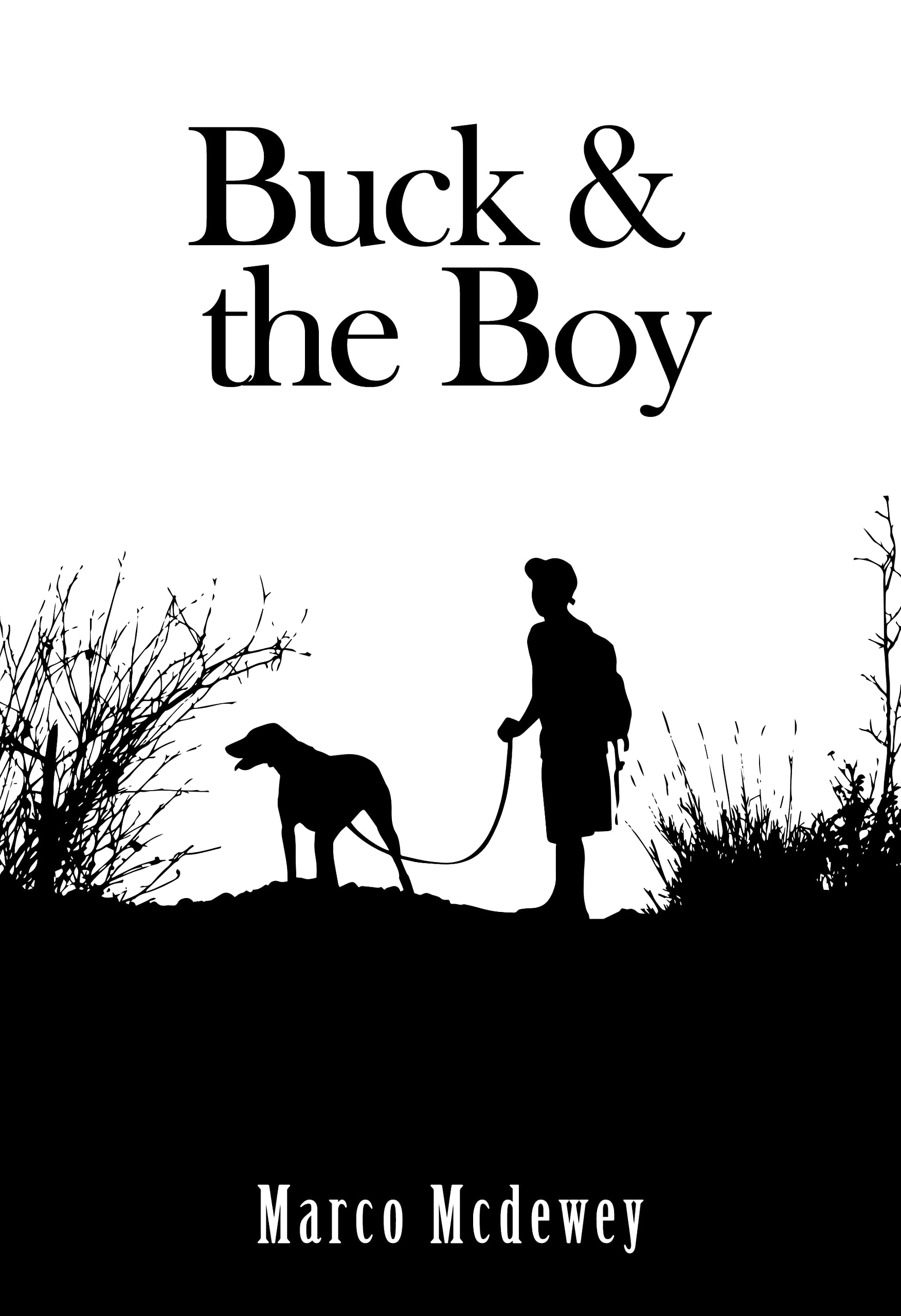 Buck & The Boy by Marco Mcdewey | Goodreads