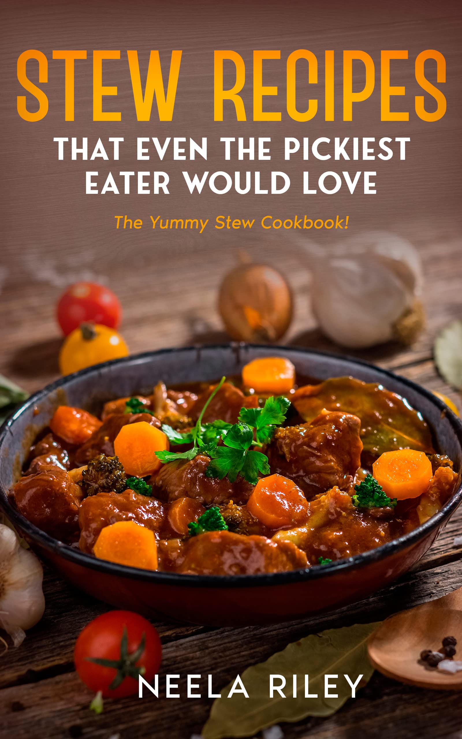 Stew Recipes That Even the Pickiest Eater Would Love: The Yummy Stew ...