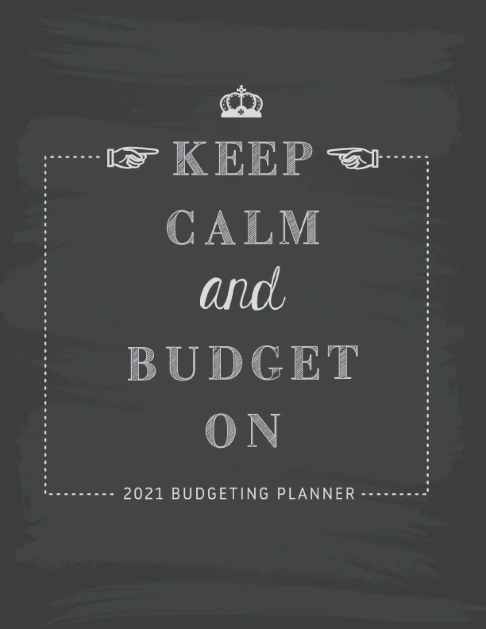Budgeting Planner 2021 Keep Calm and Budget On: Personal Finance ...