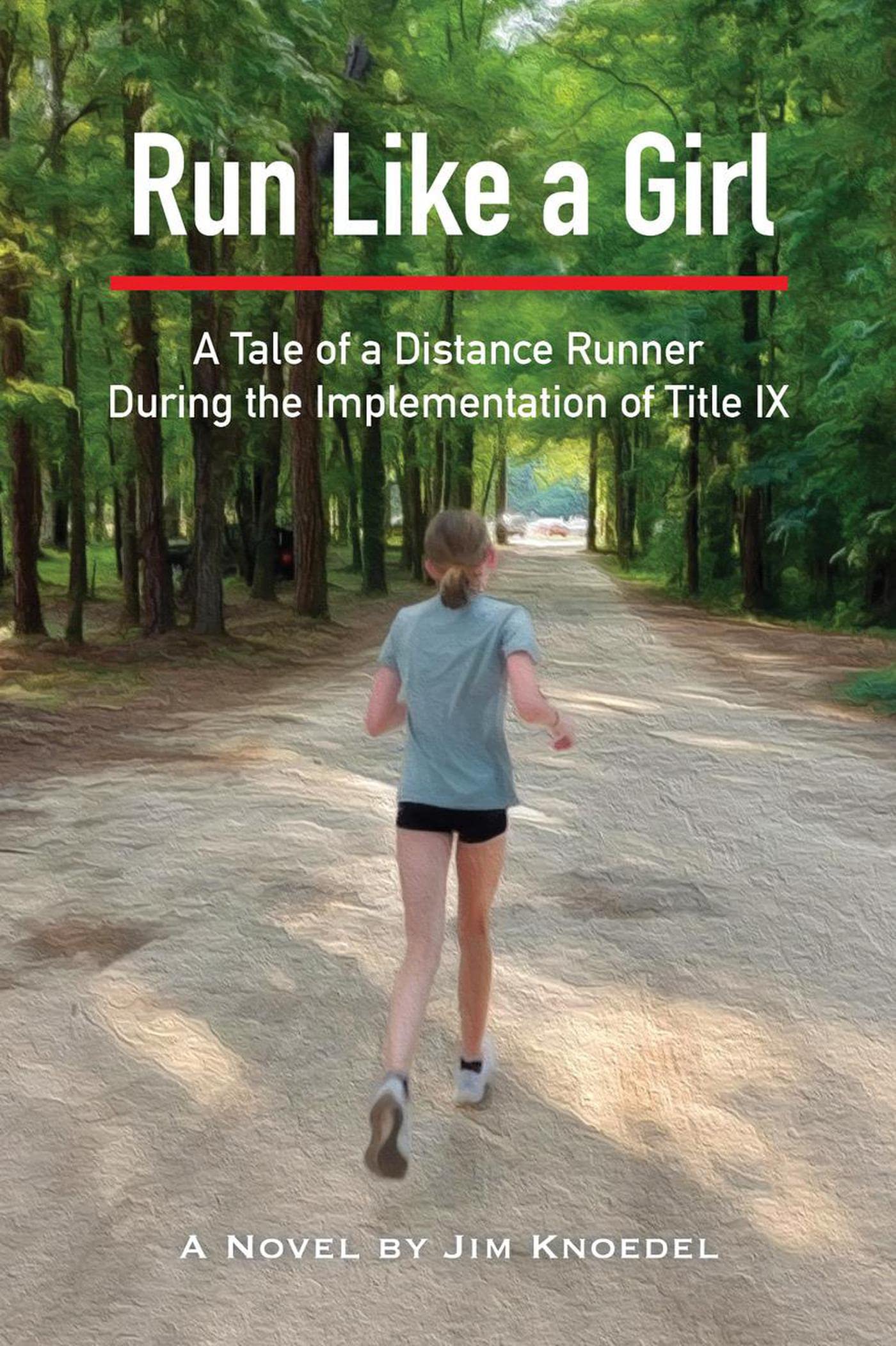 Run Like a Girl - A Tale of a Distance Runner During the Implementation ...