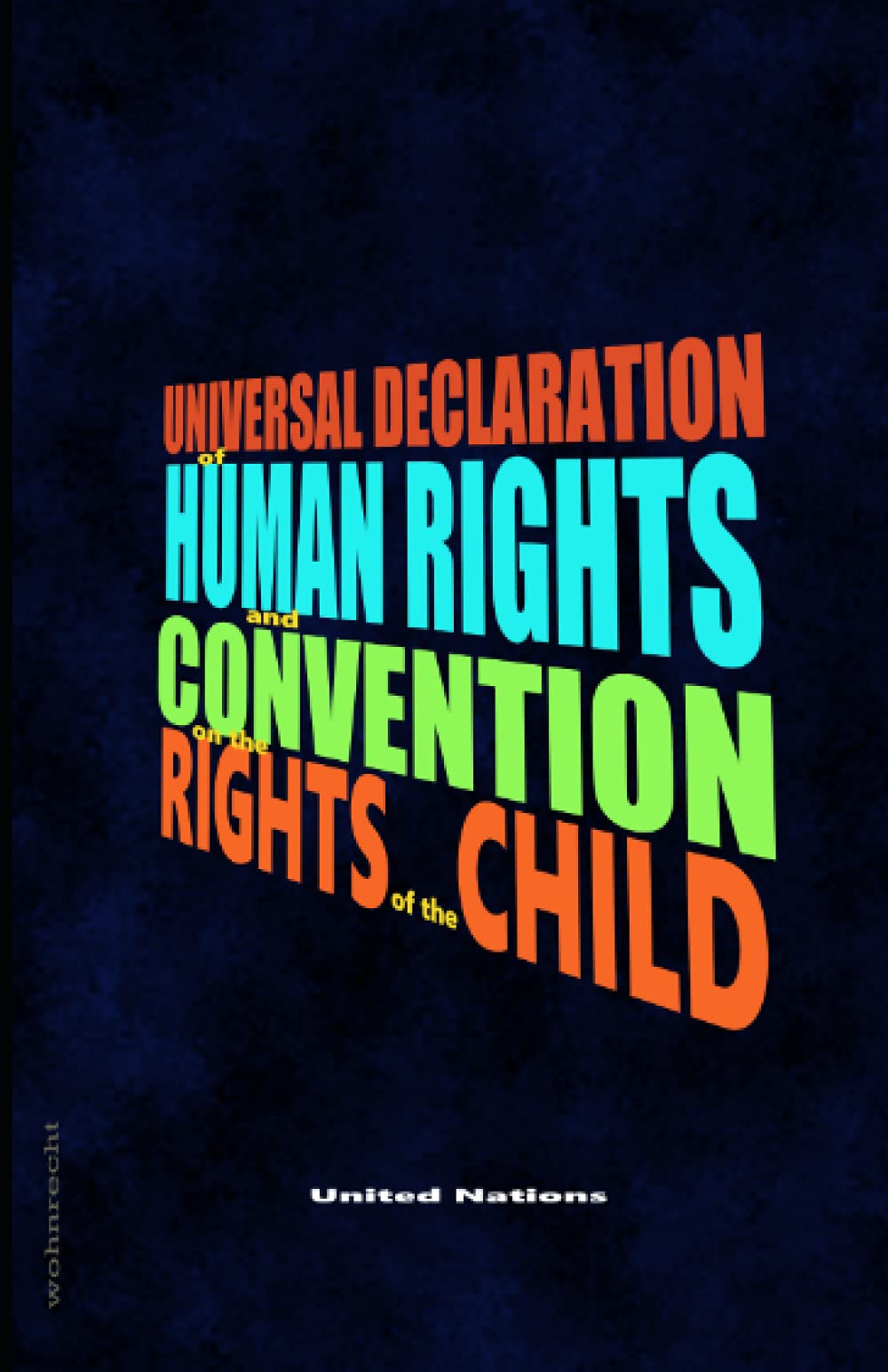 Universal Declaration of Human Rights and Convention on the Rights of ...