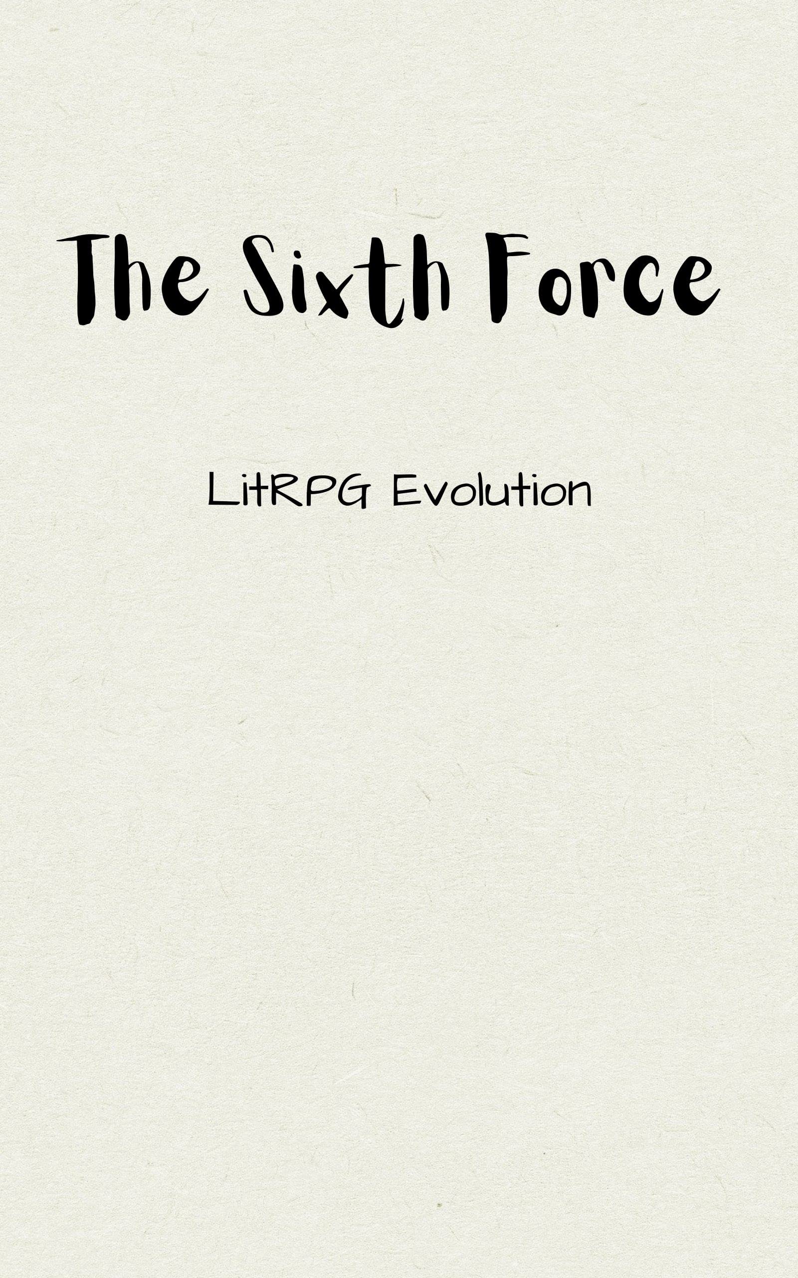 The Sixth Force by Elizabeth Zoey | Goodreads