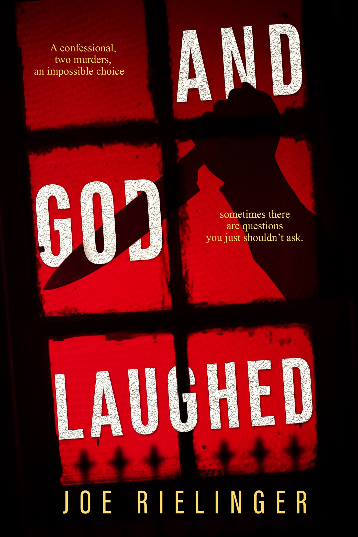 And God Laughed by Joe Rielinger | Goodreads