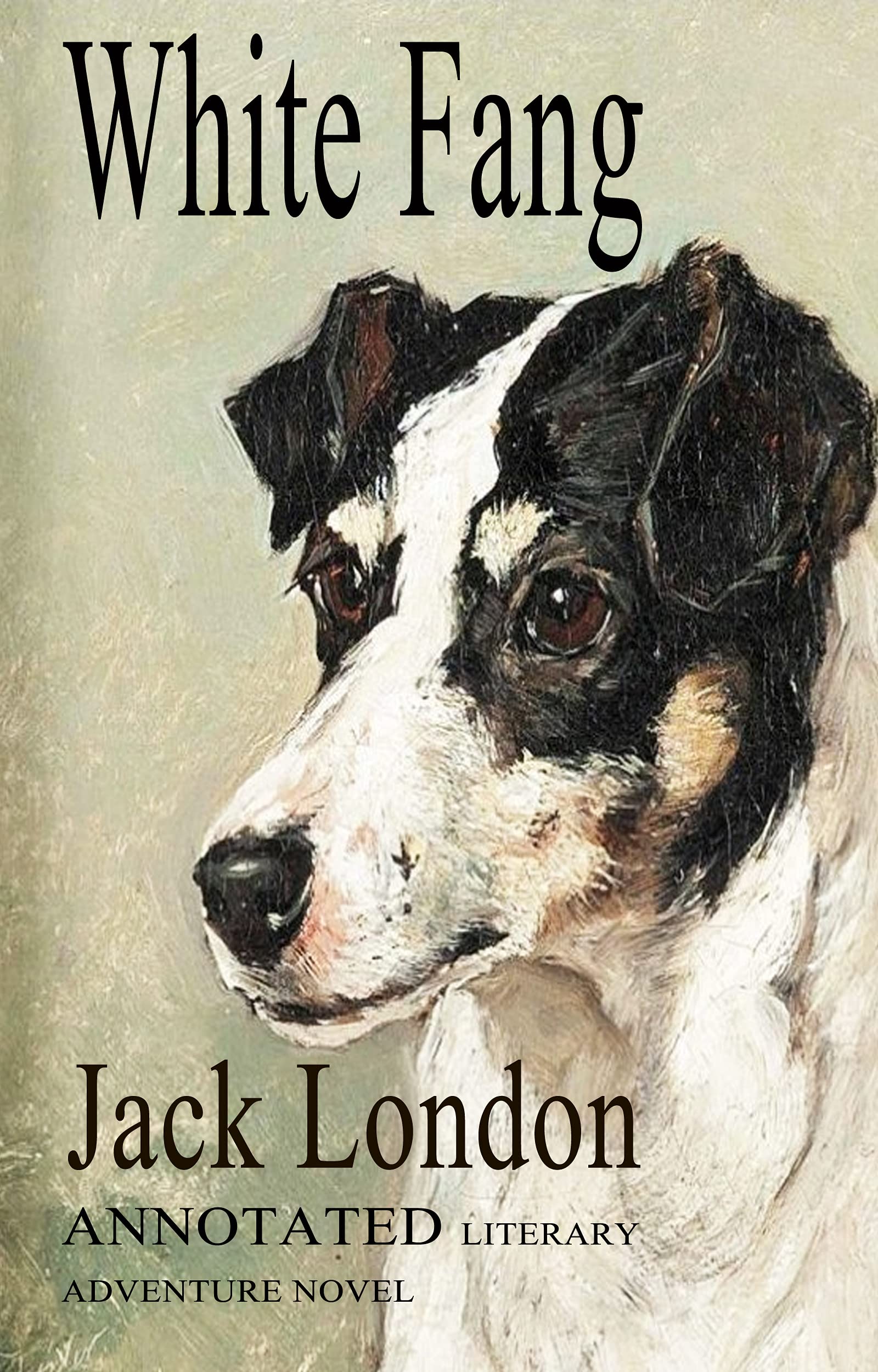 White Fang Novel by Jack London Annotated by Jack London | Goodreads