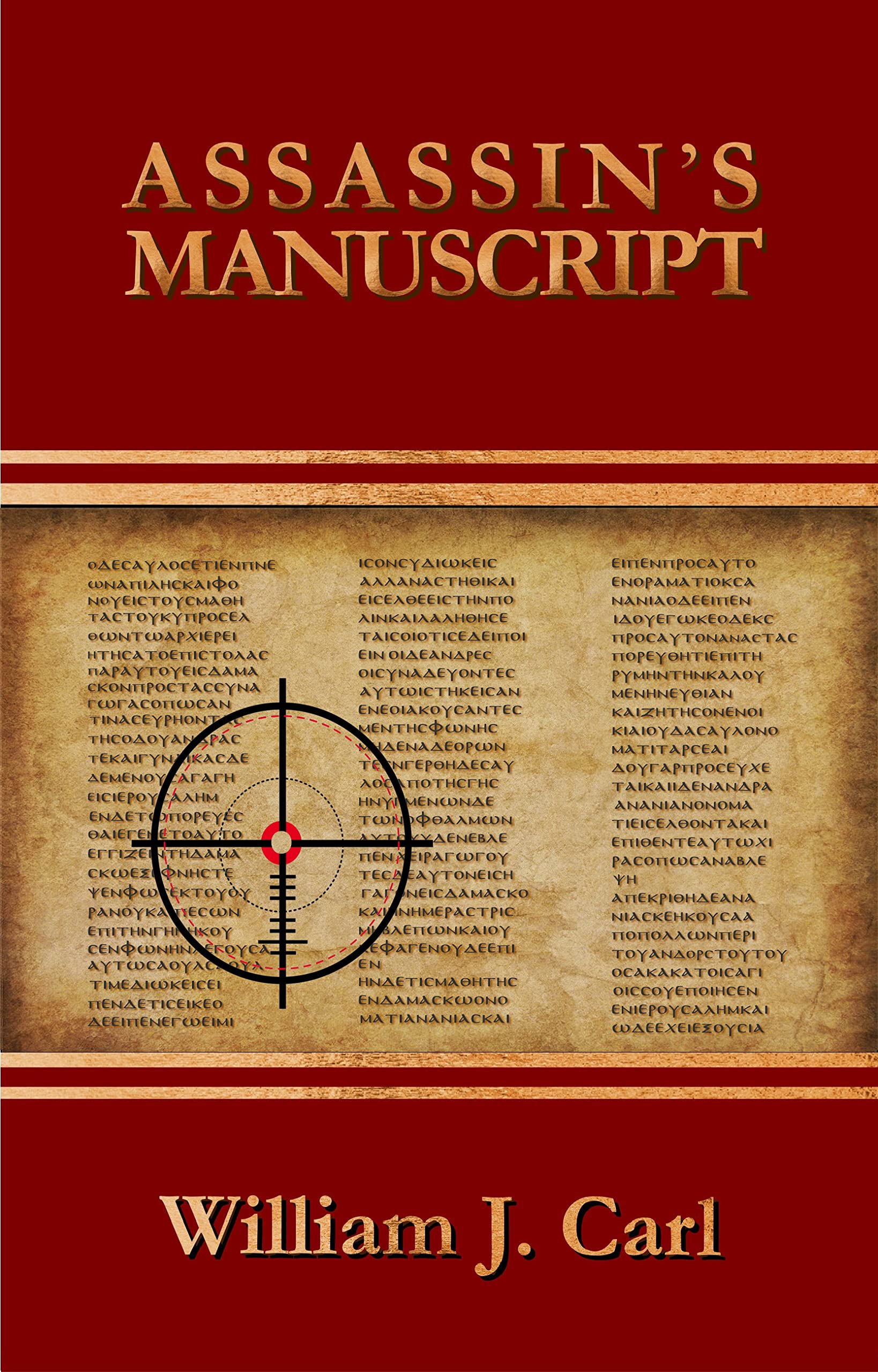 Assassin's Manuscript by William J. Carl | Goodreads
