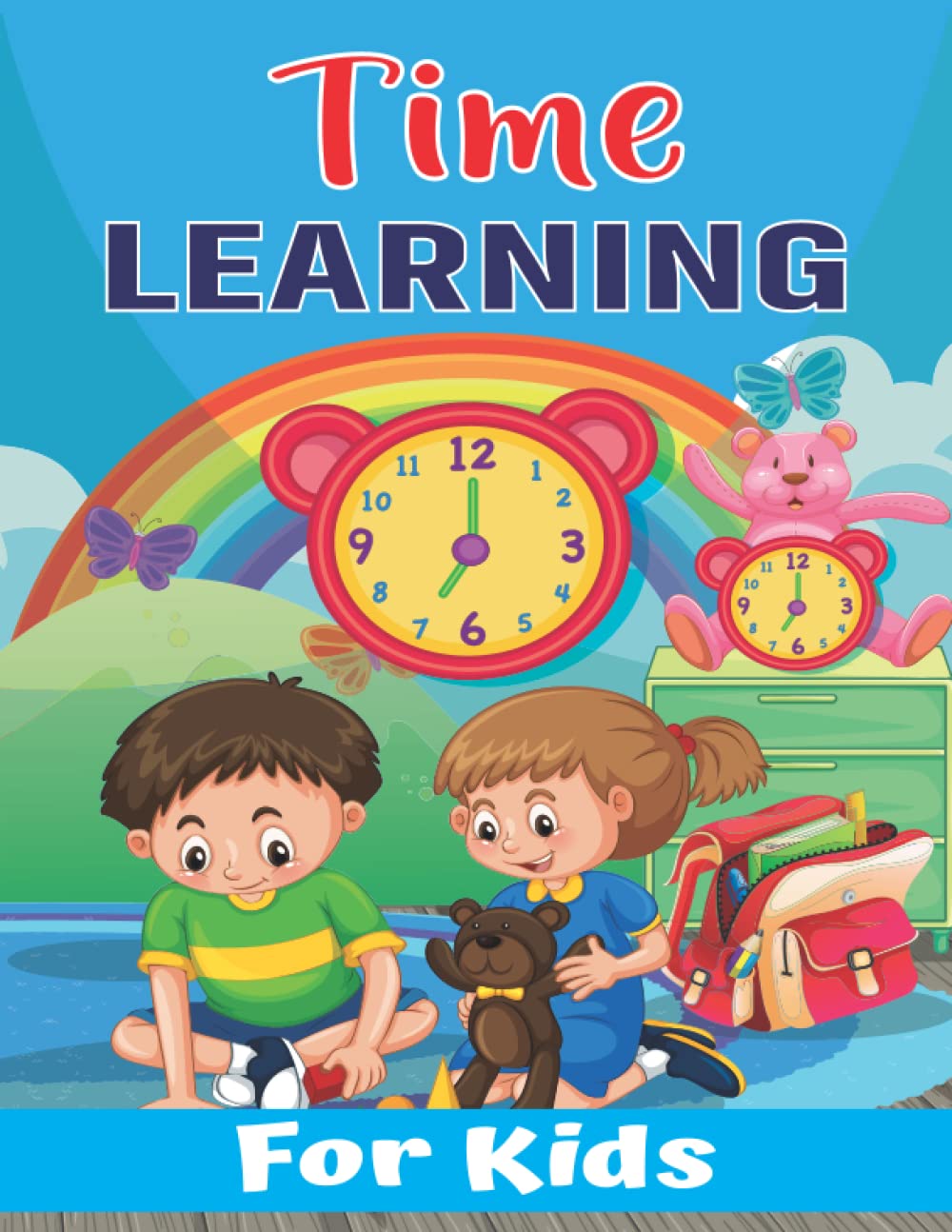 Time Learning For Kids: Clock Book For Kids Learning To Tell Time by ...