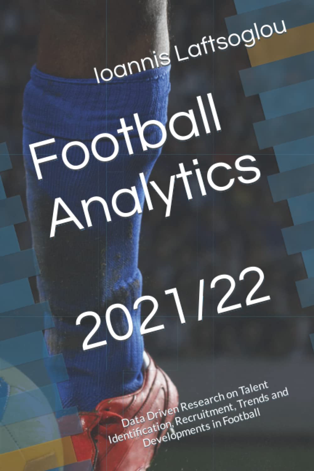 Football Analytics: Data Driven Research on Talent Identification ...