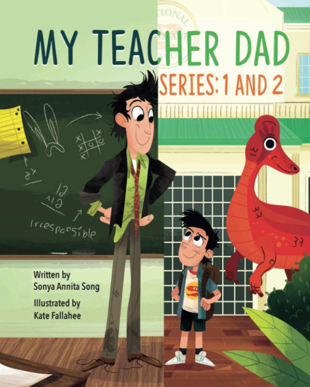 My Teacher Dad Series: 1 and 2 by Sonya Annita Song | Goodreads