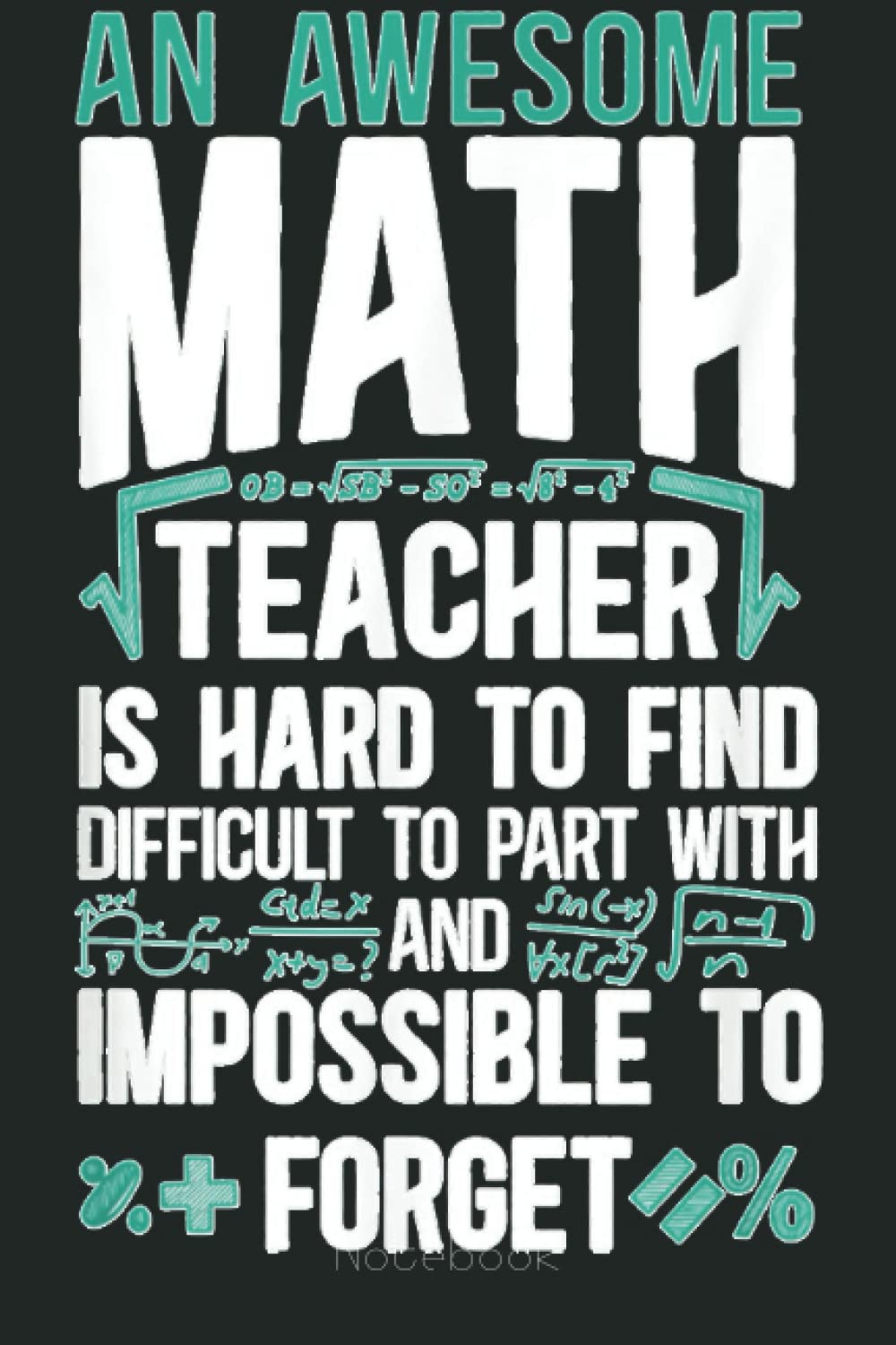 Math Teacher Nerd Student An Awesome Math Teacher Is Hard To Graph ...