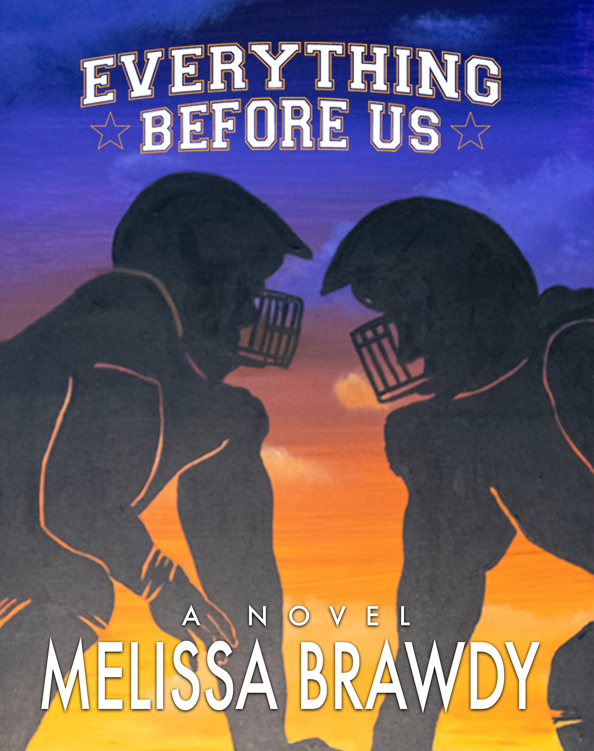 Everything Before Us by Melissa Brawdy | Goodreads